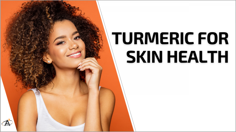 Turmeric for Skin Health - Active Atoms