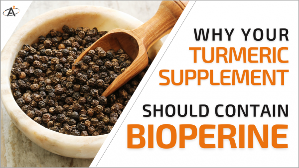 Why should your turmeric supplement contain BioPerine? - Active Atoms